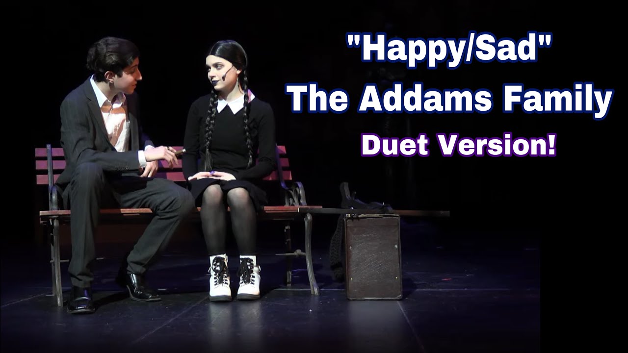 Wednesday & Gomez DUET “Happy/Sad” The Addams Family | Olivia Zak ...
