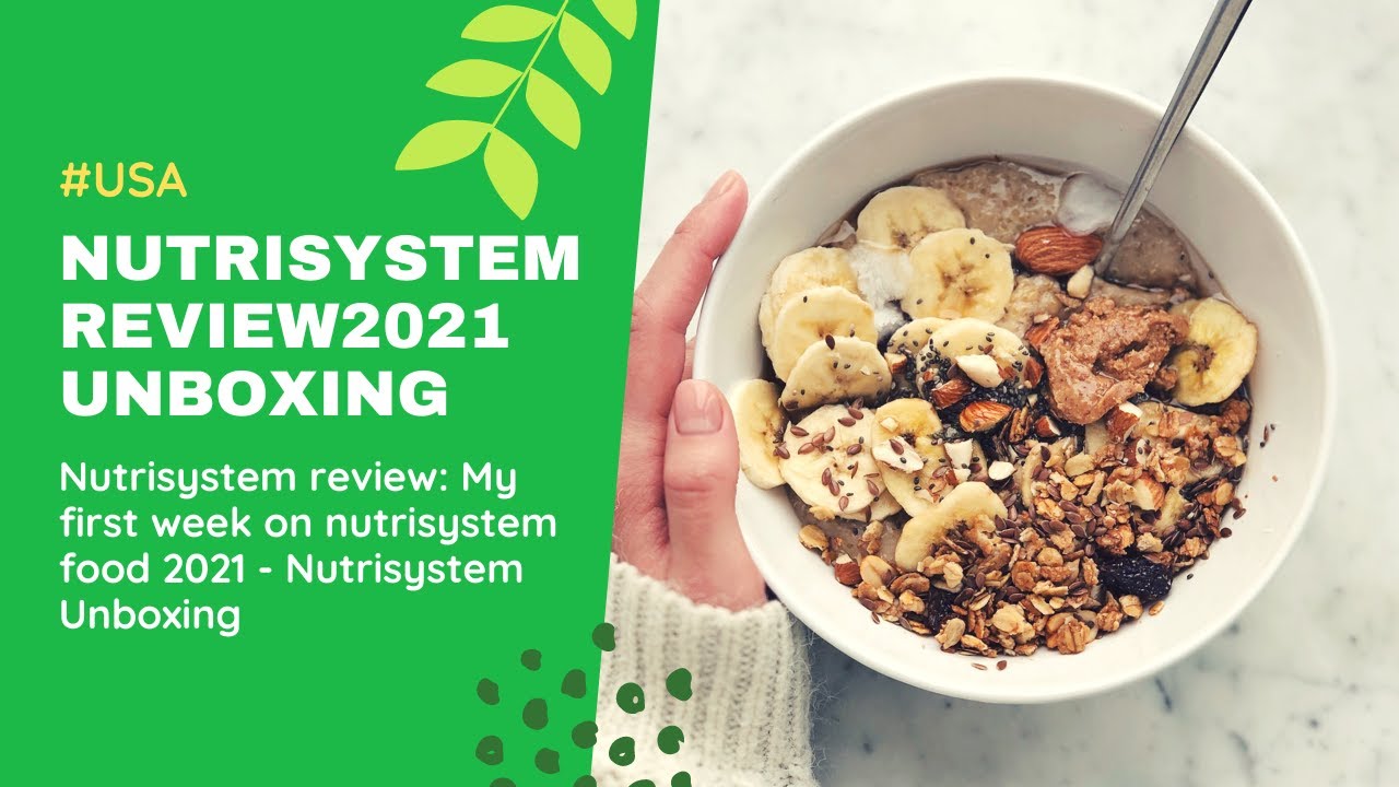 Nutrisystem 2021 - Nutrisystem review: My first week on nutrisystem ...