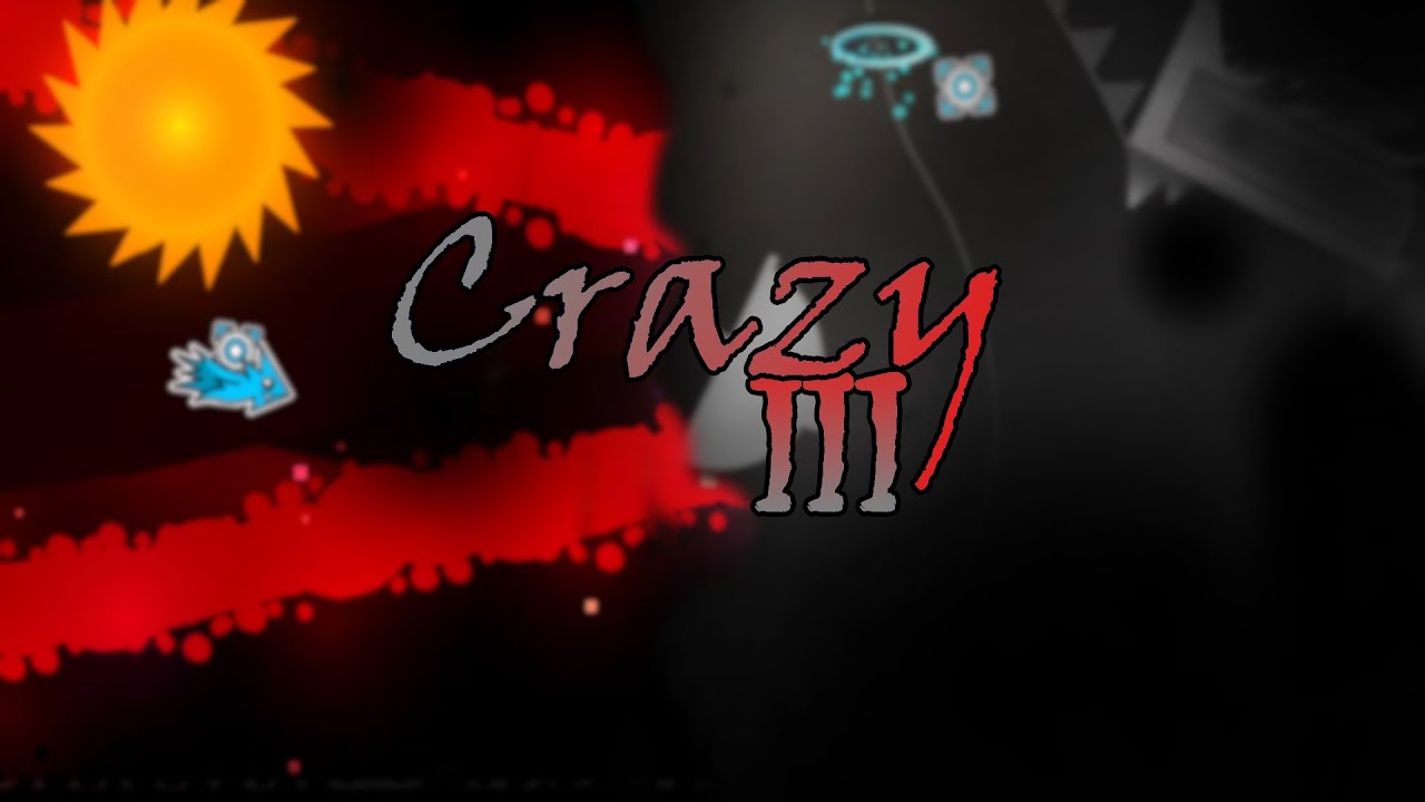 CraZy III (Insane Demon) By DavJT - Geometry Dash - YouTube