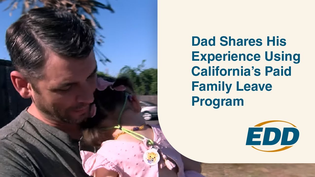 Dad Shares Experience Using California’s Paid Family Leave Program ...