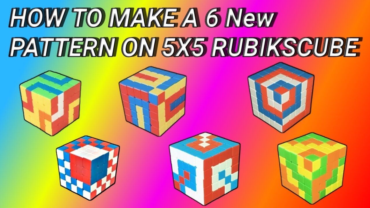 How to make a 6 New pattern in 5x5 rubikscube | Like comment and ...
