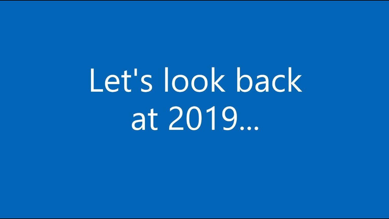 Let's look back at 2019 - YouTube