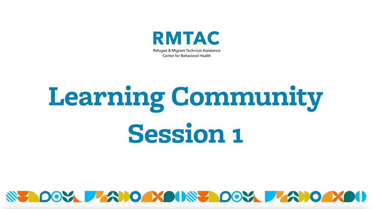 RMTAC – Learning Community Session 1 - YouTube