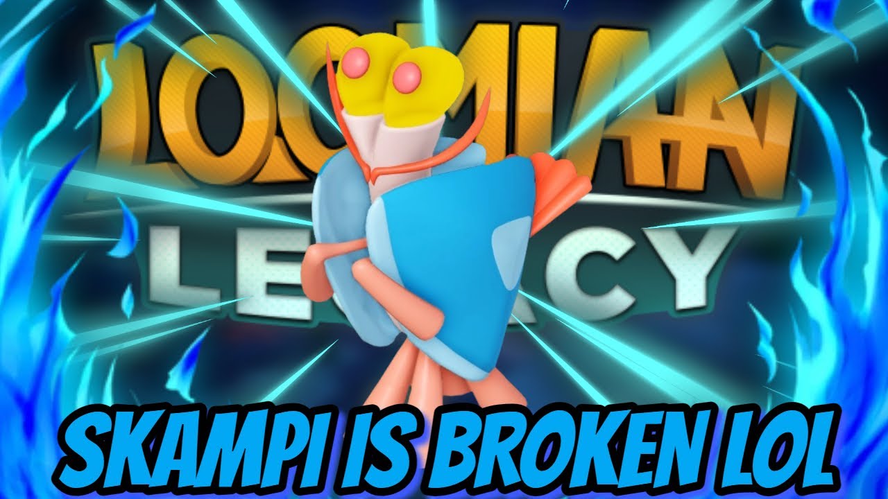 SKAMPI IS ACTUALLY THE BEST SHRIMP WHAT - Loomian Legacy PVP - YouTube