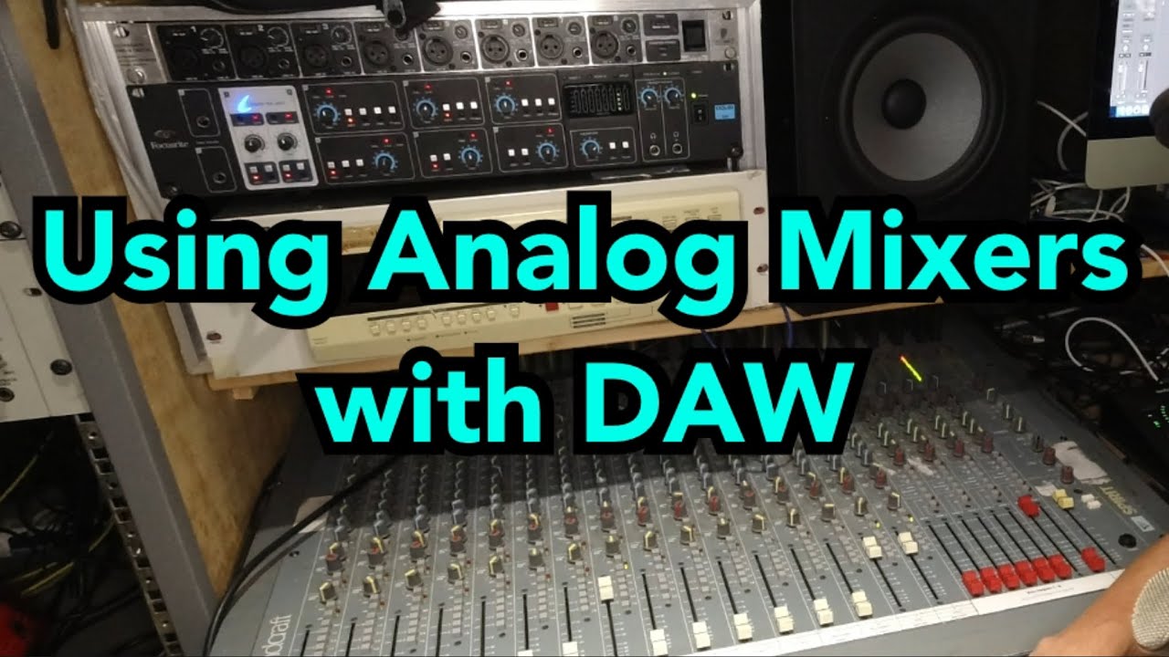Using Analog Mixers with DAW - YouTube