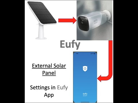 Eufy Security Camera: Solar Panel Application Settings - YouTube