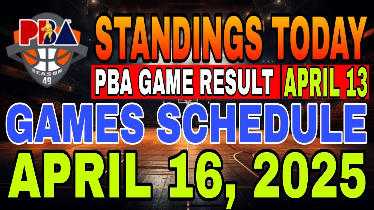🔴 PBA STANDINGS TODAY APRIL 13, 2025 | PBA GAME SCHEDULE APRIL 16 ...