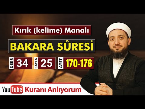 (34) Kırık Manalı BAKARA SÛRESİ 170-176 | Kuranı Anlıyorum