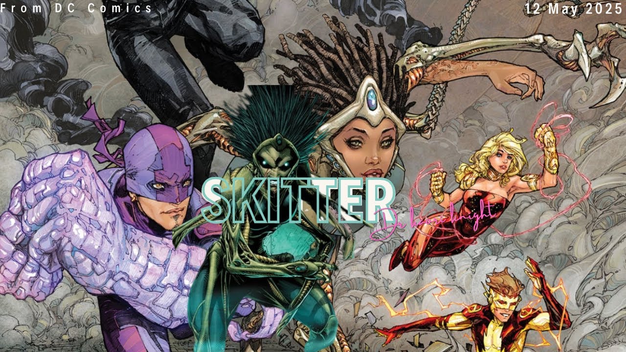 CBCYMOMNKA: Skitter (DC COMICS) - YouTube