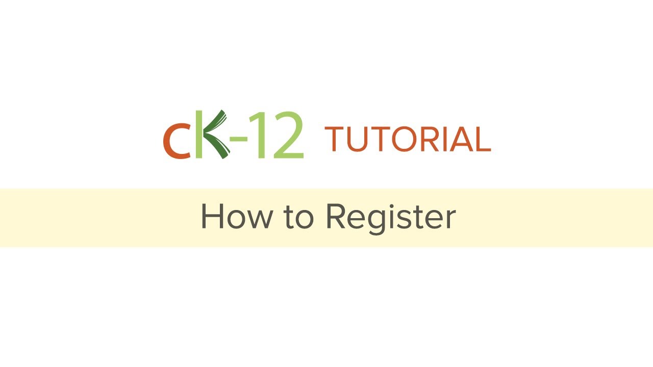 CK-12 Tutorial: How to Register - YouTube