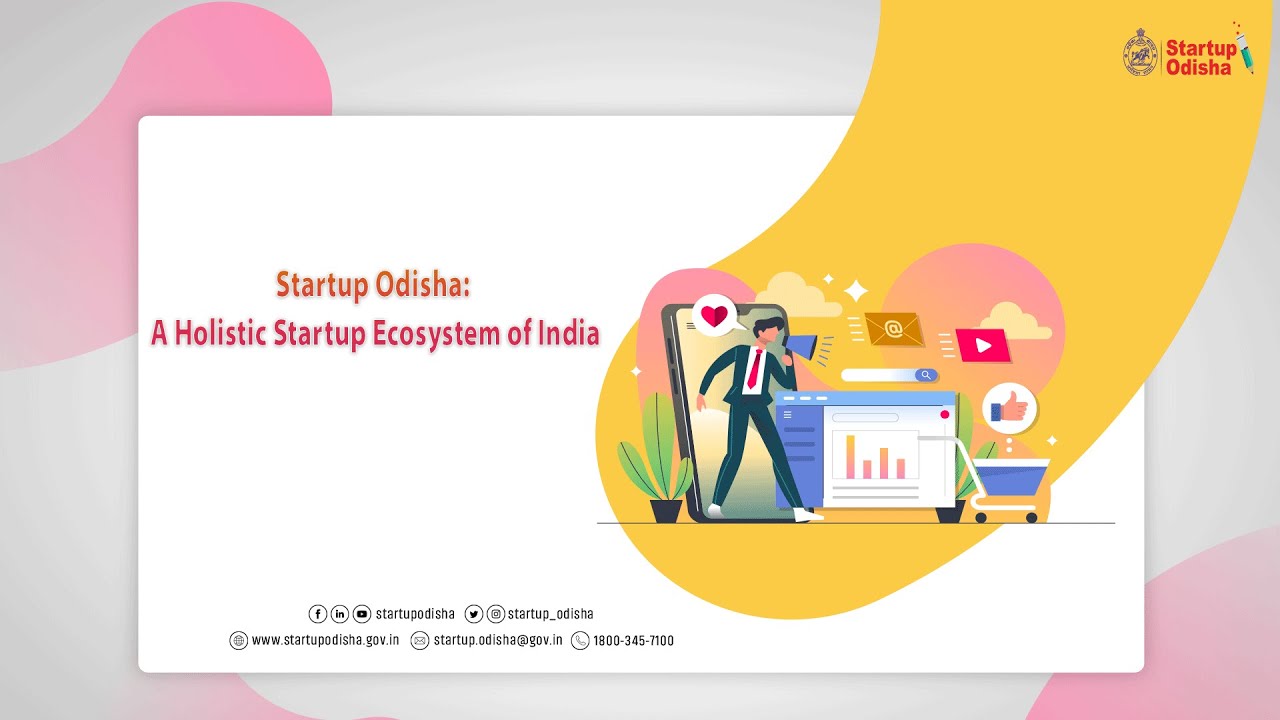 Startup Odisha: A Holistic Startup Ecosystem of India - YouTube