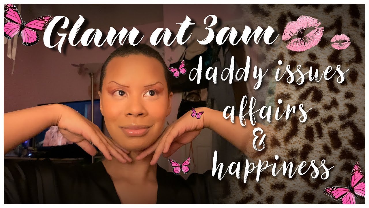 Glam at 3am! Young, dumb & full of trauma(& c*m) | At some point you’ve ...