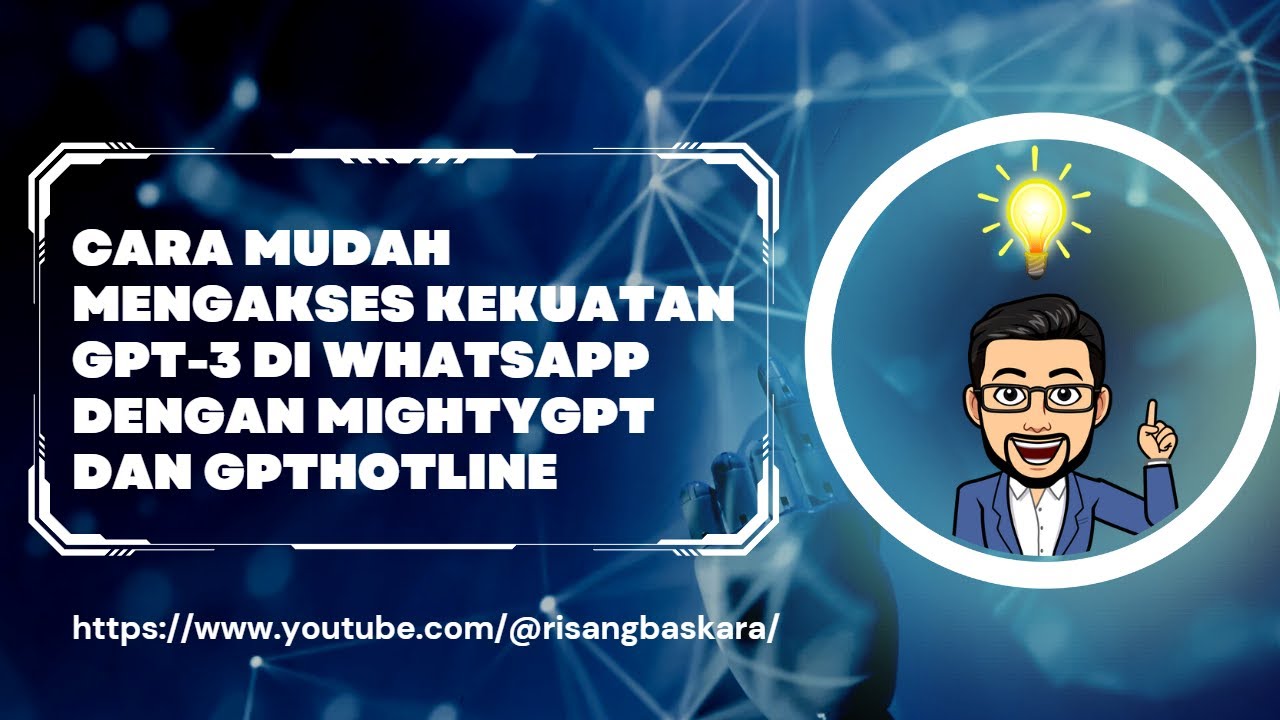 Cara Mudah Mengakses Kekuatan GPT-3 di WhatsApp dengan MightyGPT dan GPTHotline - YouTube