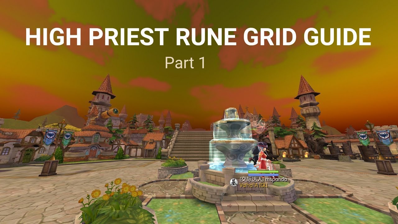 High Priest Rune Grid Guide - Part 1 - Ragnarok Mobile - YouTube