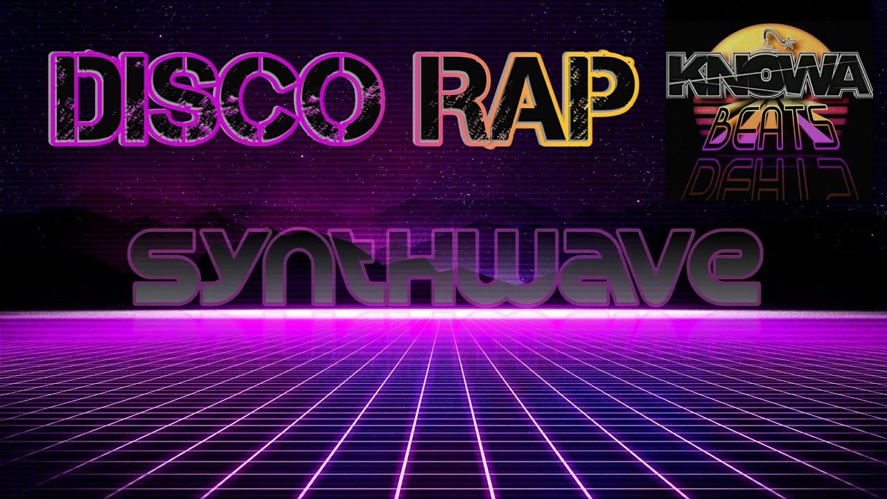 Synthwave Disco Rap Beat Hip Hop Instrumental - Knowa Beats - YouTube