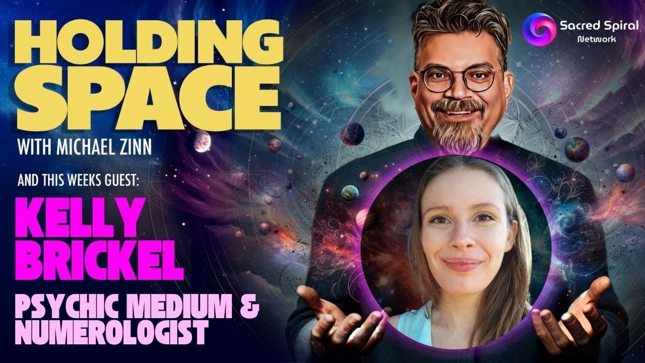 HOLDING SPACE - Guest Psychic-Medium & Numerologist Kelly Brickel - YouTube