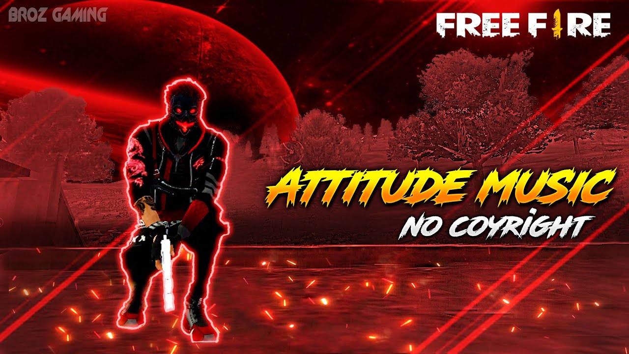 FF Attitude Song | FF Viral Attitude Background Music | No Copyright ...