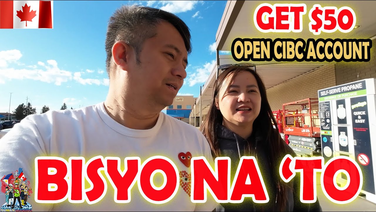 NAPAPADALAS NA ATA ANG BISYO | CIBC $50 BONUS | BUHAY CANADA - YouTube
