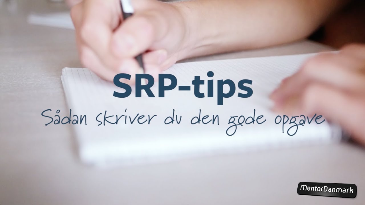 Nannas SRP-tips: Sådan skriver du den gode opgave - YouTube