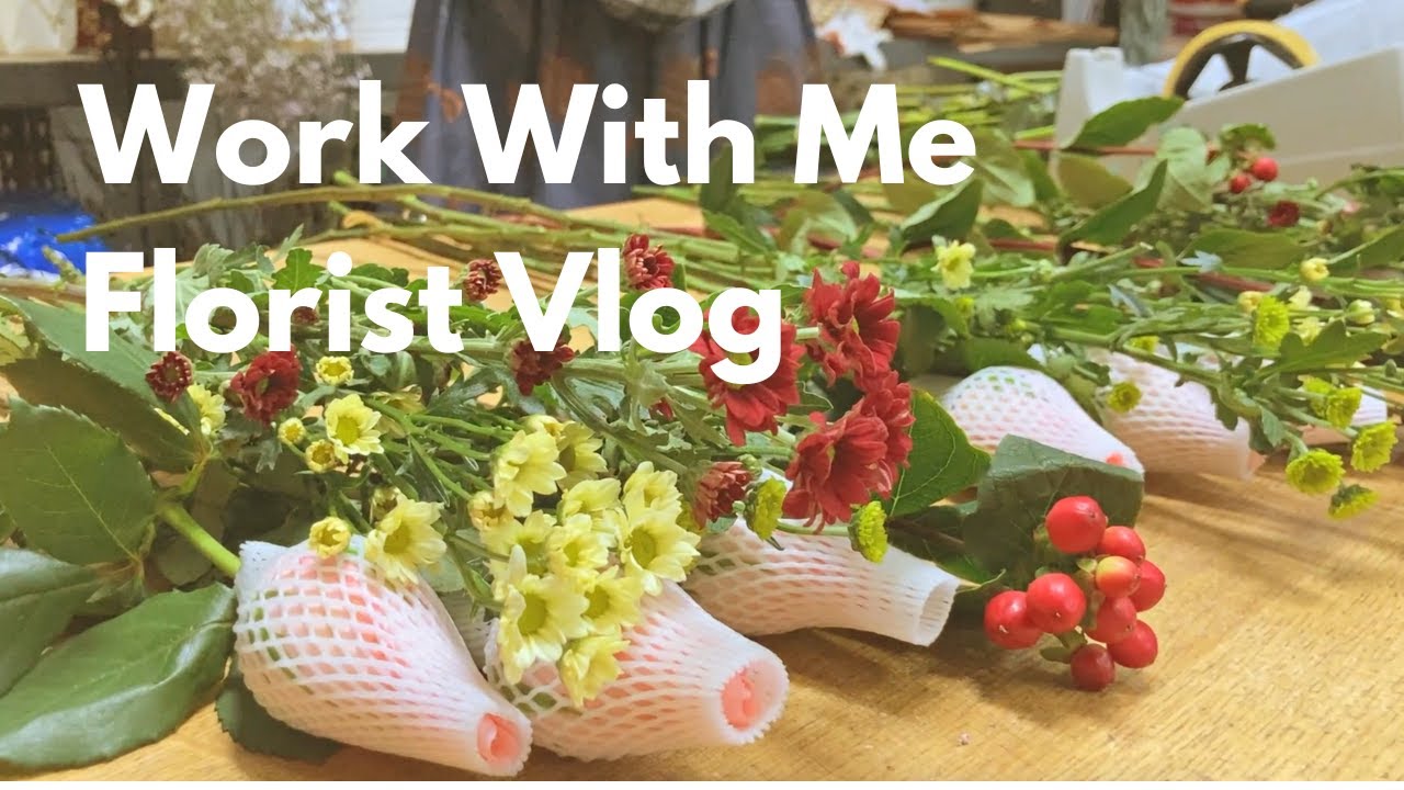 Work With Me | Florist Vlog - YouTube