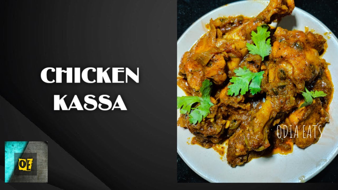 CHICKEN KASSA II KUKUDA MANSA KASSA II MOUTHWATERING RECIPE - YouTube