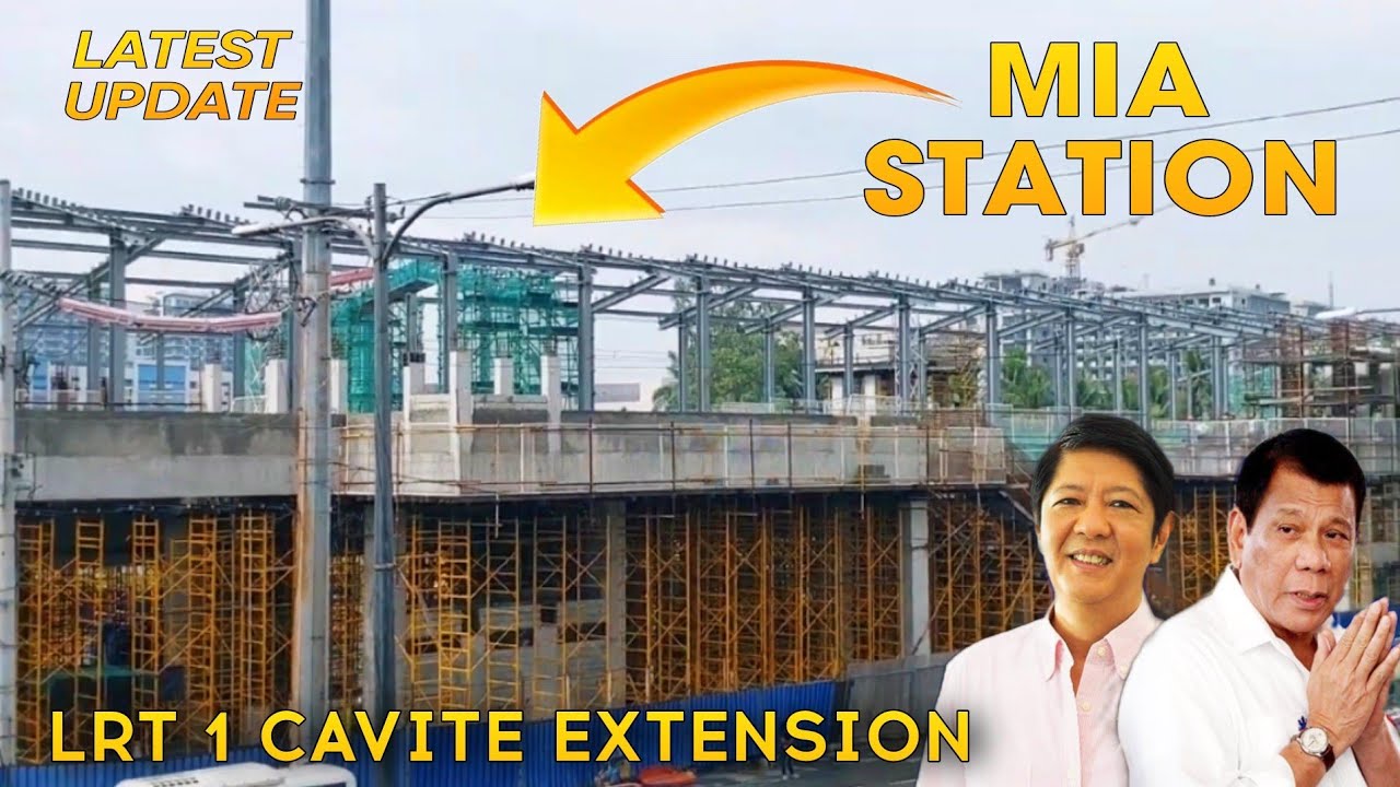 LRT 1 CAVITE EXTENSION UPDATE | MIA STATION & REDEMPTORIST STATION ...