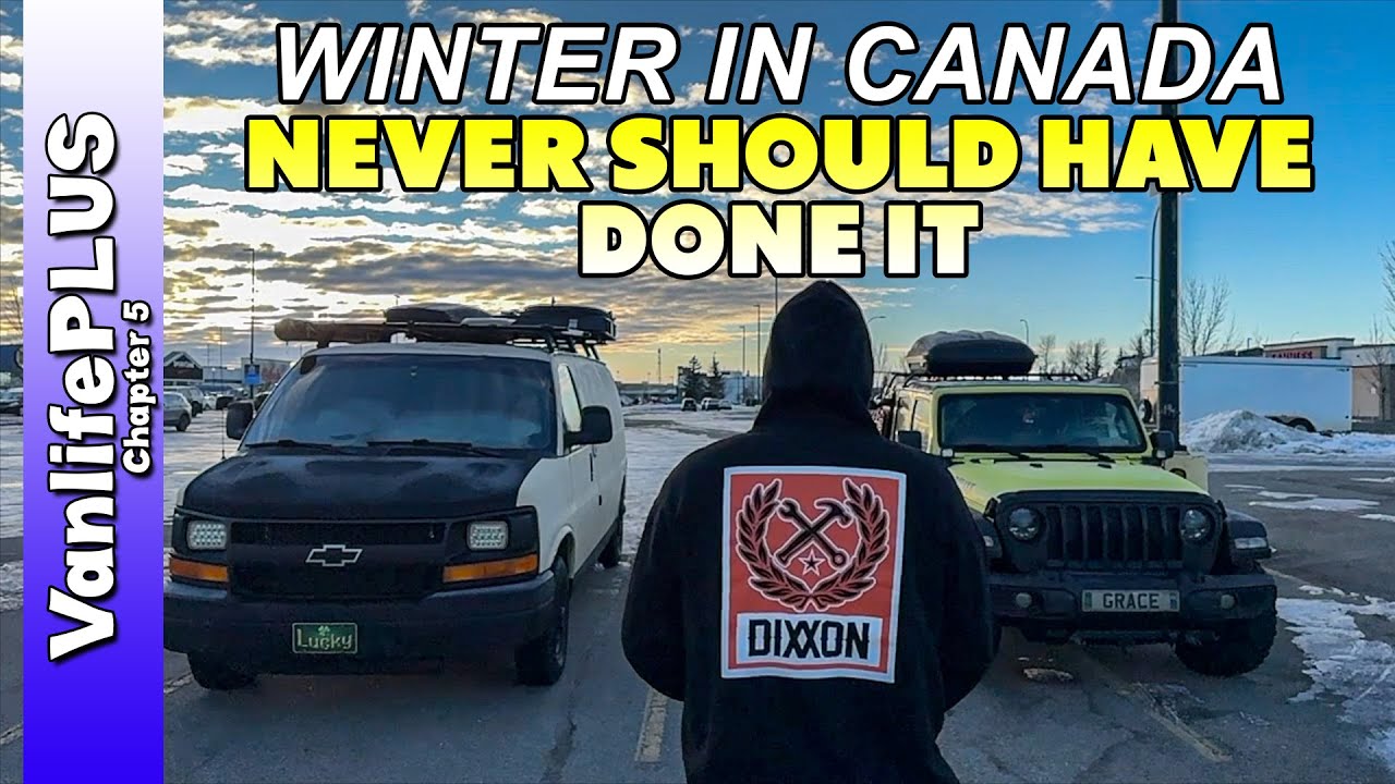 Canadian Winter in a Van - I NEVER should have done it... - YouTube