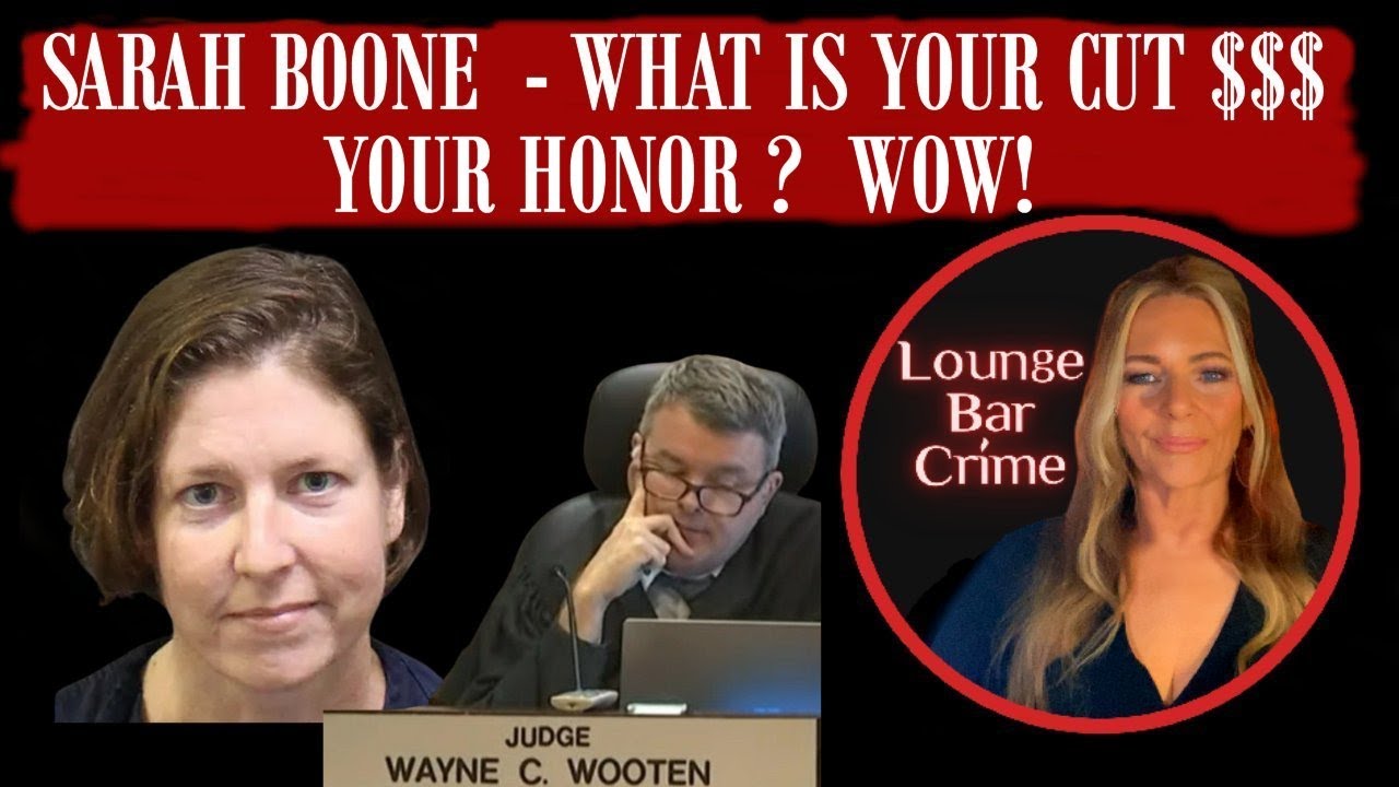 SARAH BOONE ASKS JUDGE WOOTEN IF HE'S MAKING $$$ FROM HER CASE - YouTube