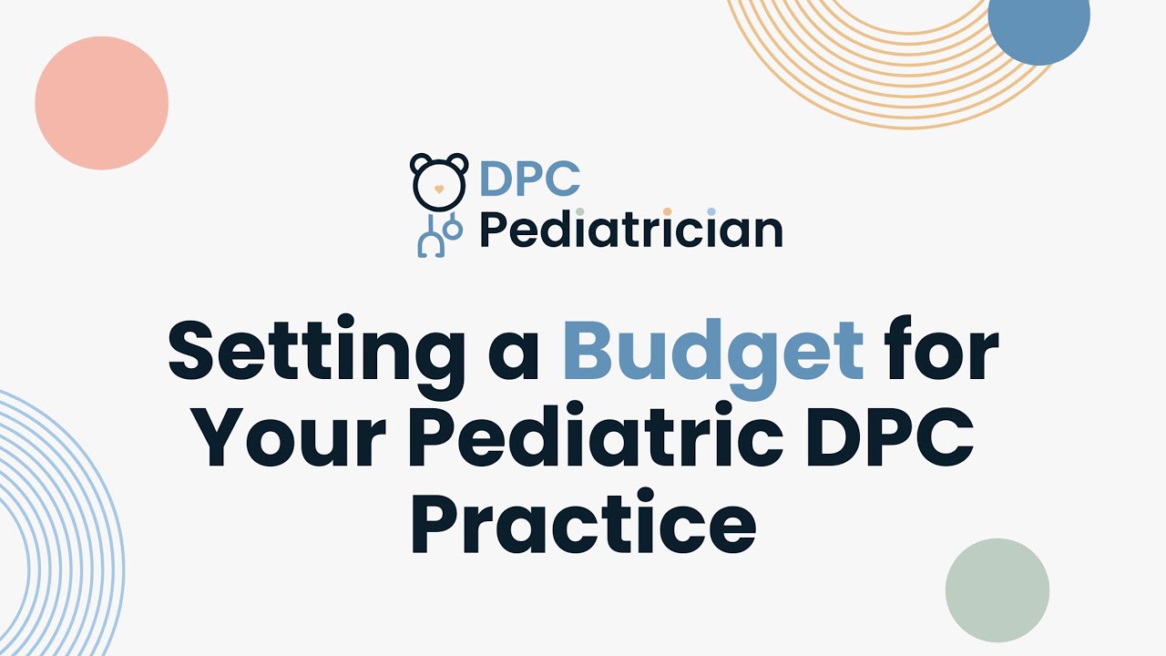 Setting a Budget for Your DPC - SHORT CLIP - YouTube