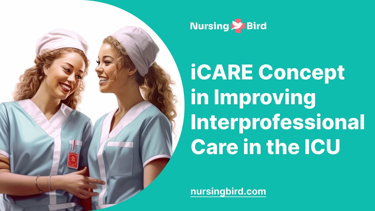 iCARE Concept in Improving Interprofessional Care in the ICU - Essay ...