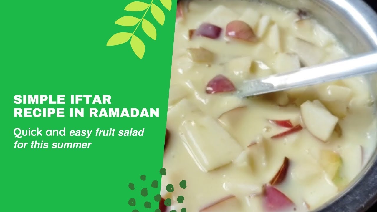 Ramadan Series:Simple Iftar Recipe in Ramadan#fruitsalad #iftarrecipe # ...