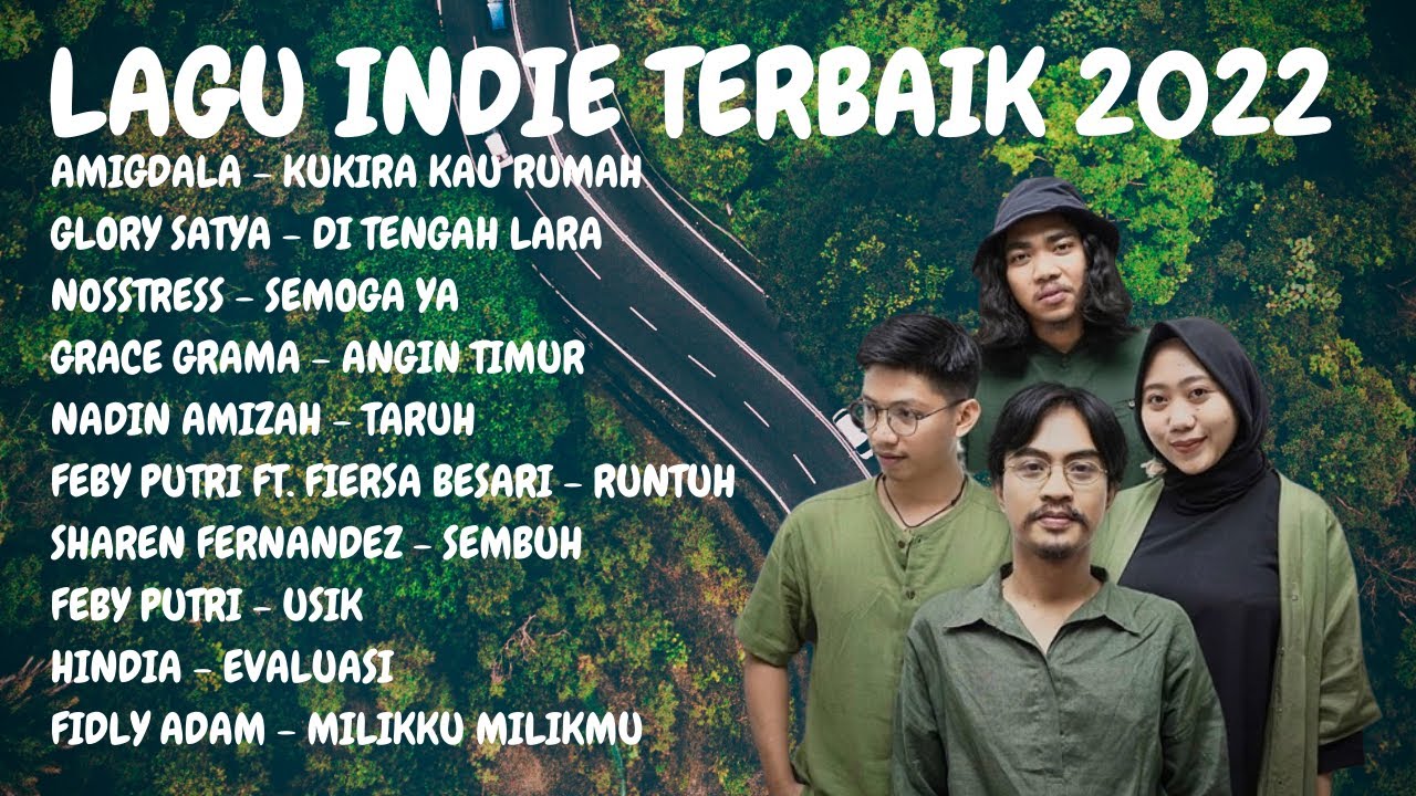 Kumpulan Lagu Indie Terpopuler 2022 - YouTube