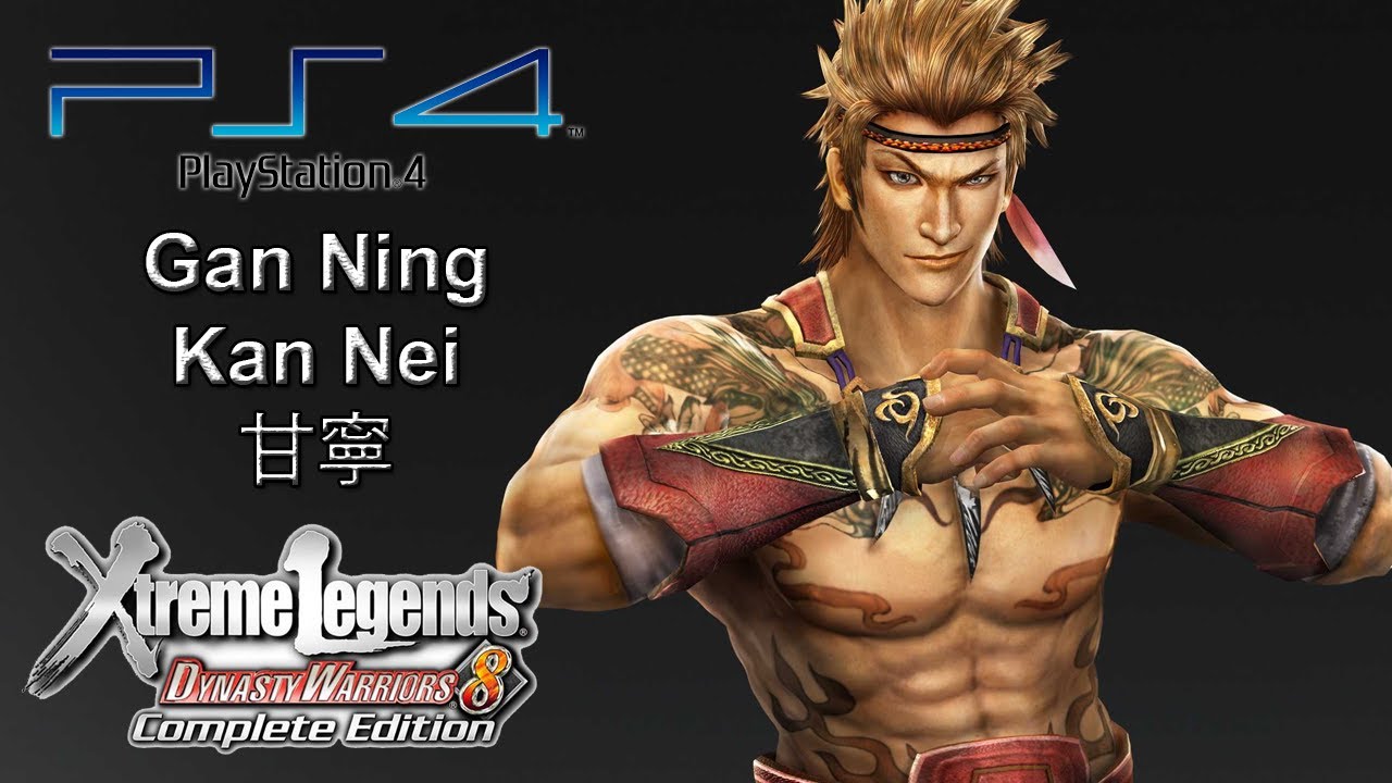 Gan Ning gameplay PS4 dynasty warriors 8 xtreme legends twitch ...