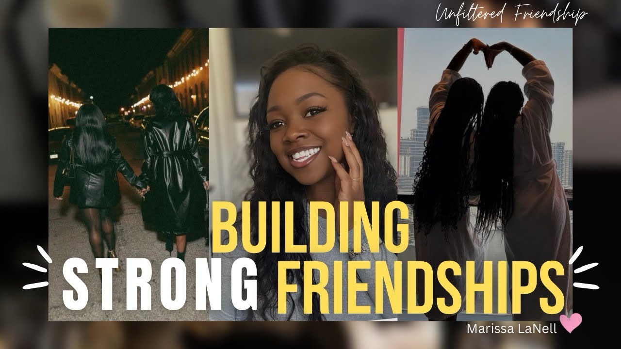 Unfiltered Friendship: Ultimate Guide to Building & Maintaining Strong ...