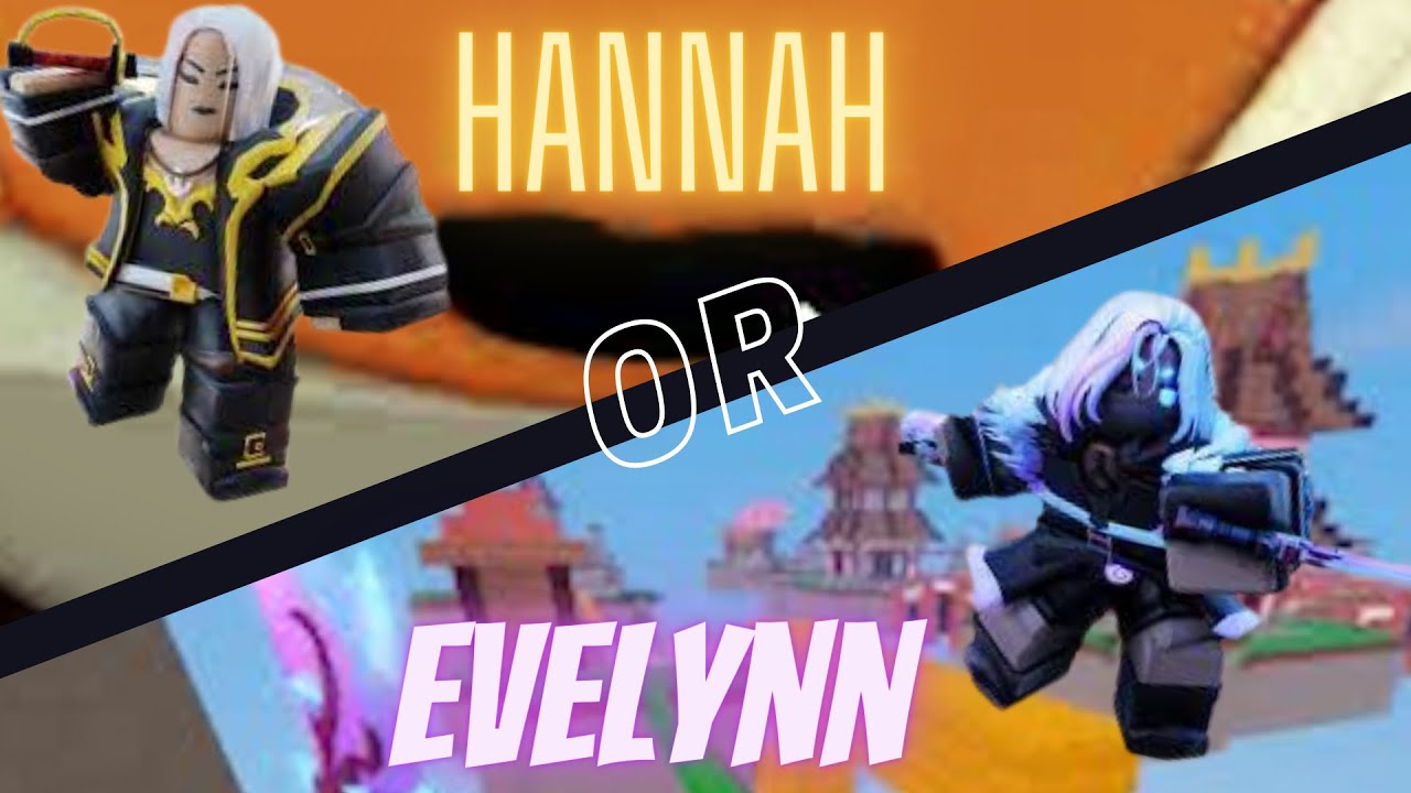 Evelynn Or Hannah Bedwars Youtube