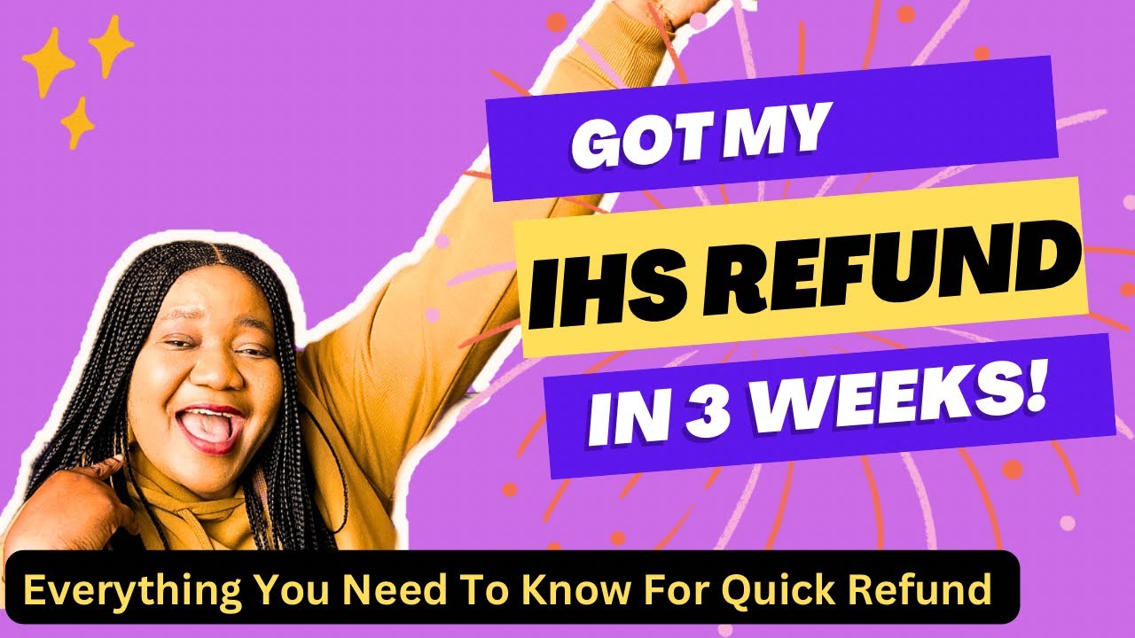 How To Get Your UK IHS Refund|IHS Refund Process #ihs - YouTube