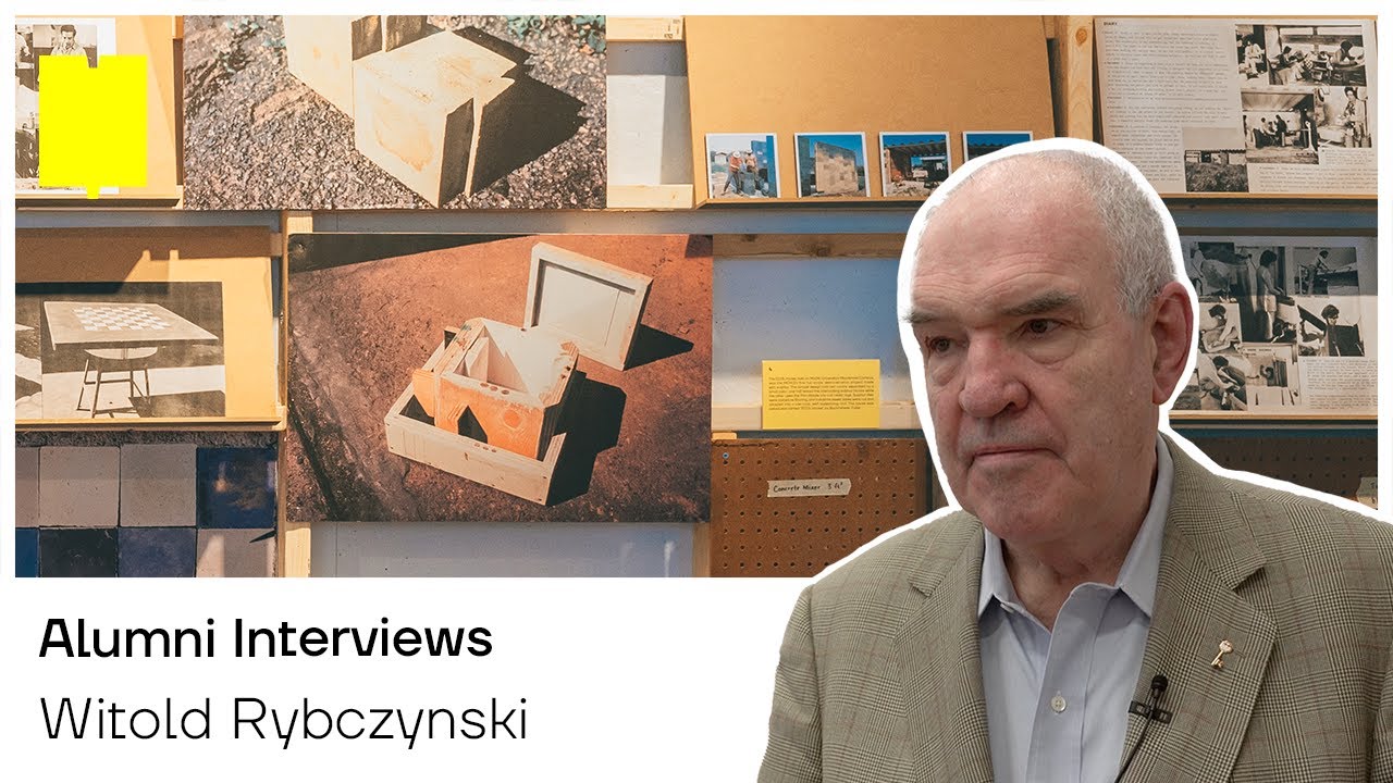 Witold Rybczynski | Design for the Global Majority Alumni Interviews ...