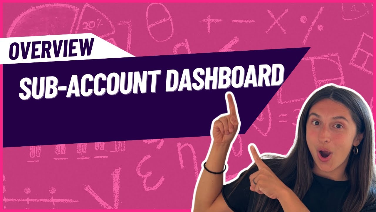 Sub-Account Dashboard Overview - YouTube