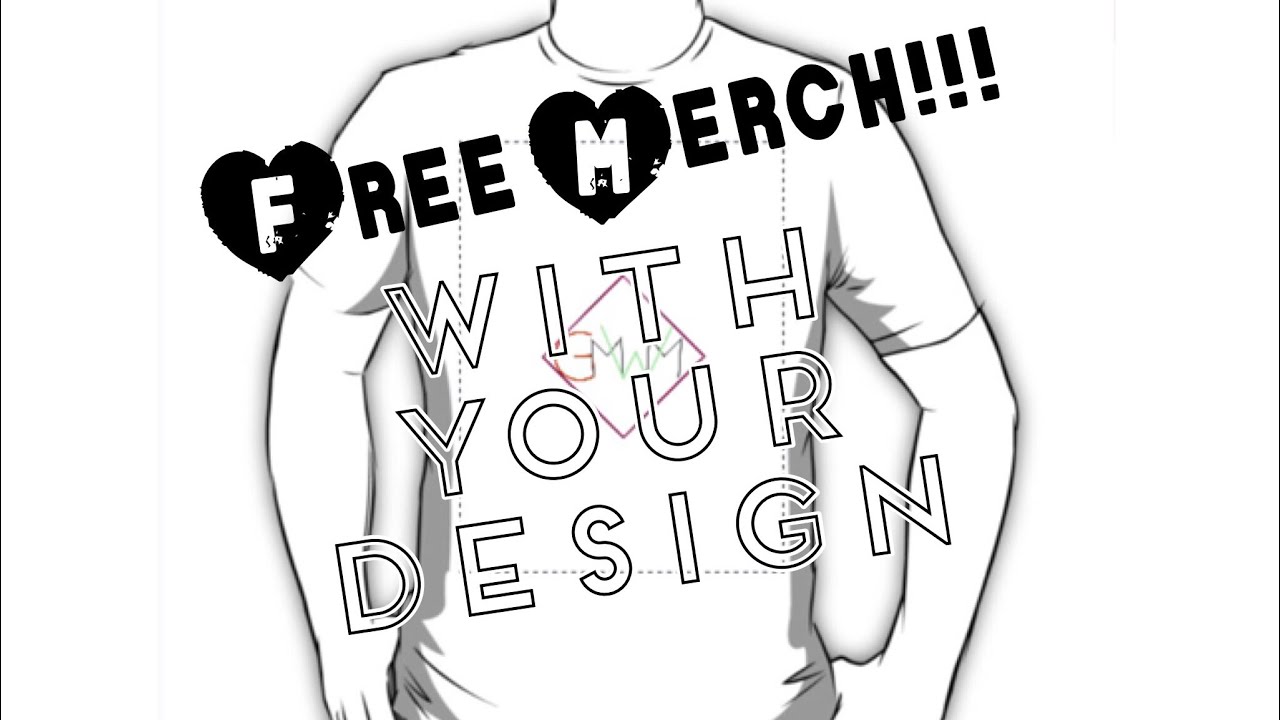 Free merch!! || merchandise Design Update - YouTube