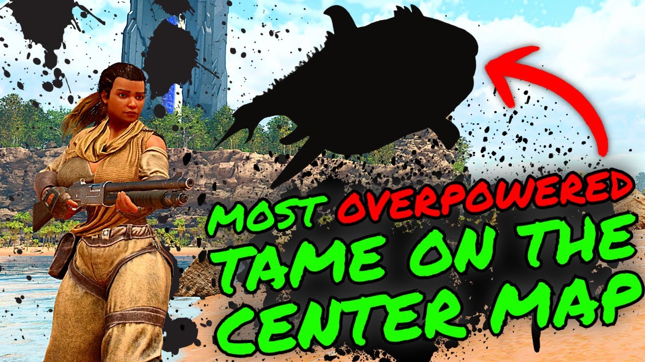 The Most OVERPOWERED TAME on The CENTER MAP That YOU NEED TO HAVE in ...