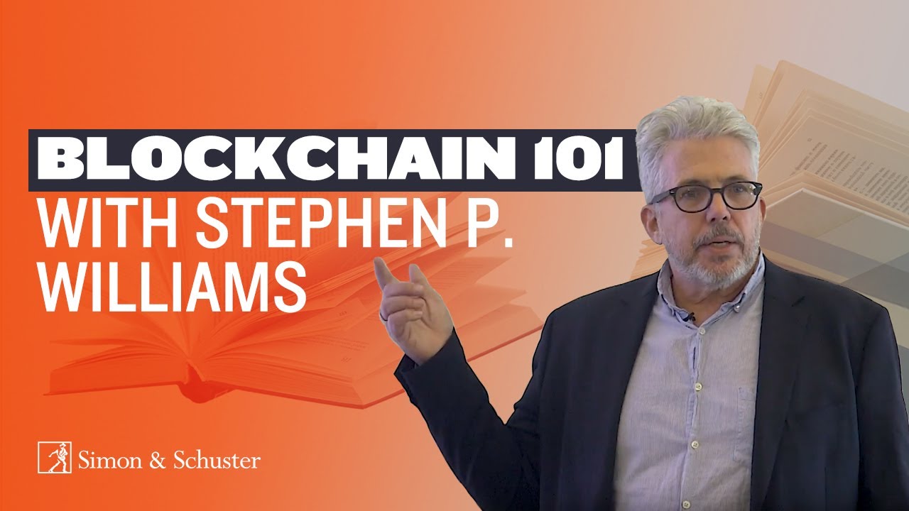 Tech Writer Stephen P. Williams Explains The Basics of Blockchain - YouTube