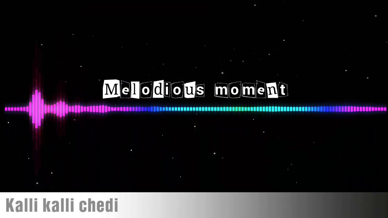 Kalli Kalli chedi - YouTube