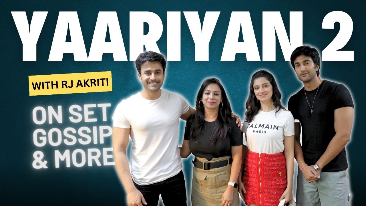 Laughter, Secrets & More with the Cast of Yaariyan 2 | RJ Akriti - YouTube