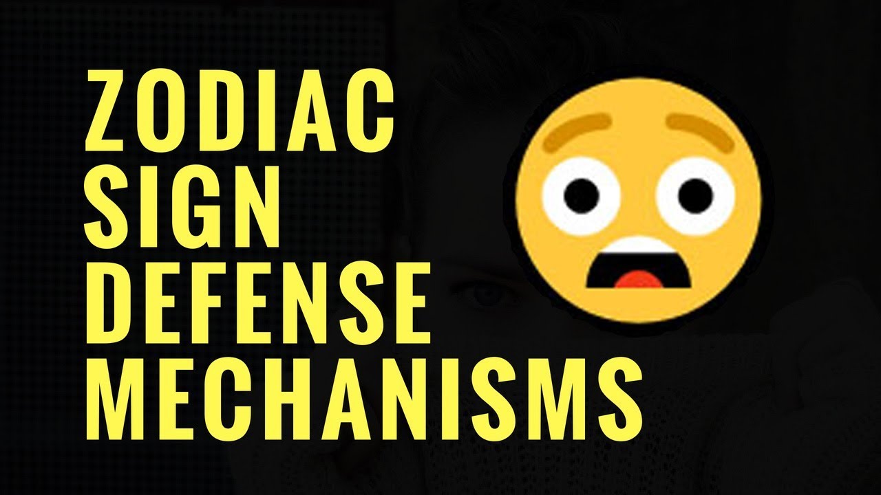 Defense Mechanisms of Each Zodiac Sign - YouTube