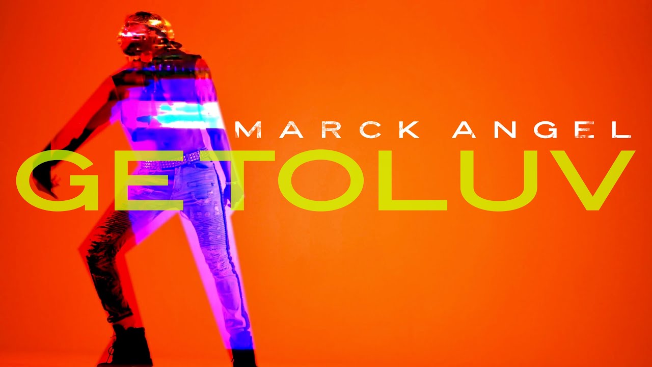 Marck Angel - GETOLUV (Official Music Video) - YouTube