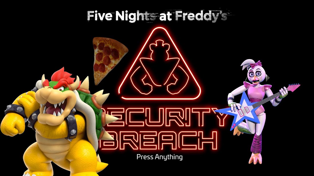 Making Pizza for this crazy chicken! Bowser Play's FNAF: Security ...