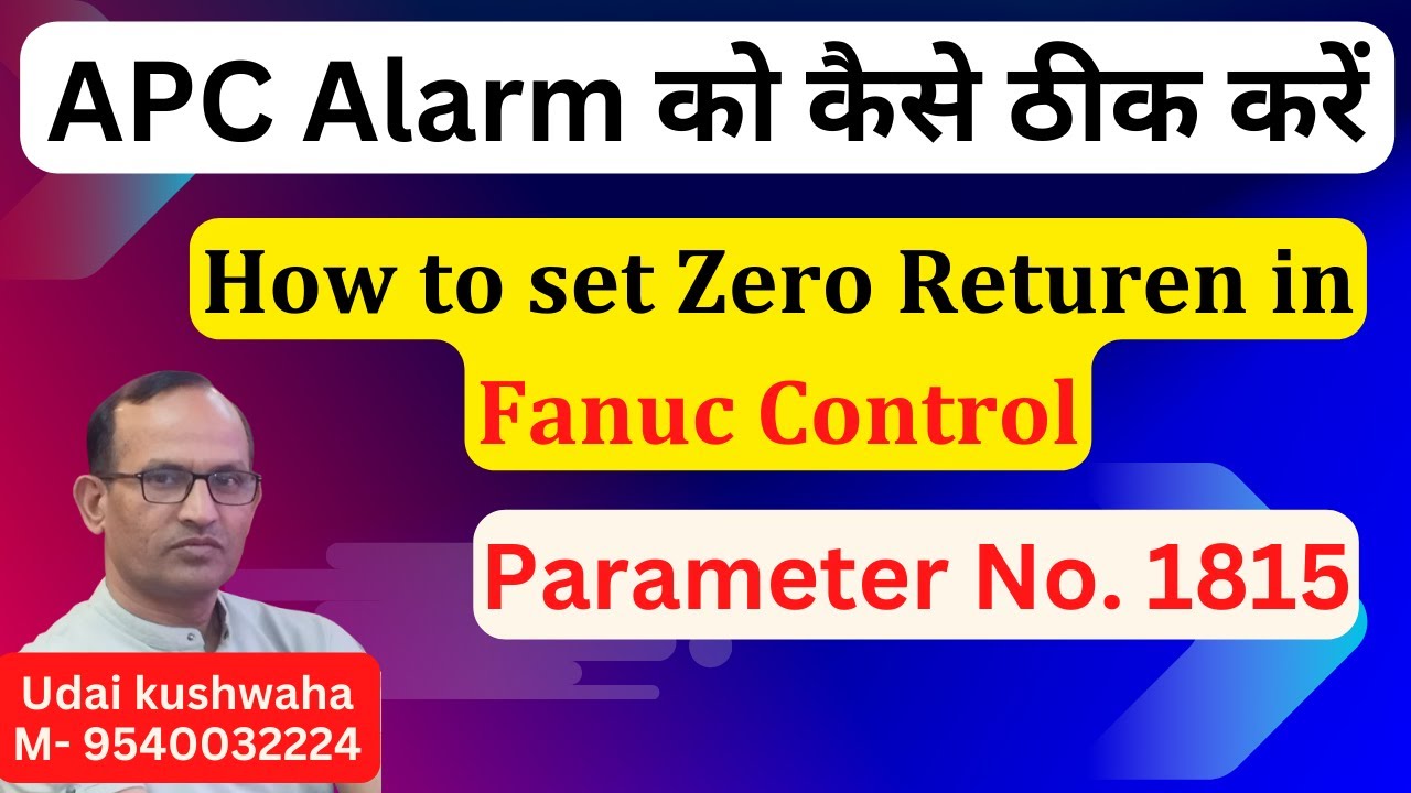 How to set Zero return | APC ALARM | parameter no.1815 | Fanuc alarm DS ...