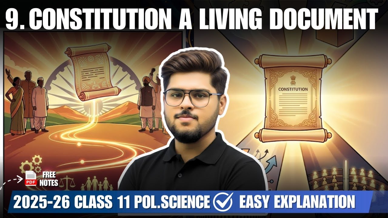 Constitution a living document chapter 9 class 11 political science ...