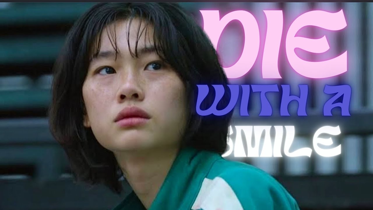 Kang Sae Byeok | Die With A Smile {4K Edit} #squidgame #squidgame2 ...