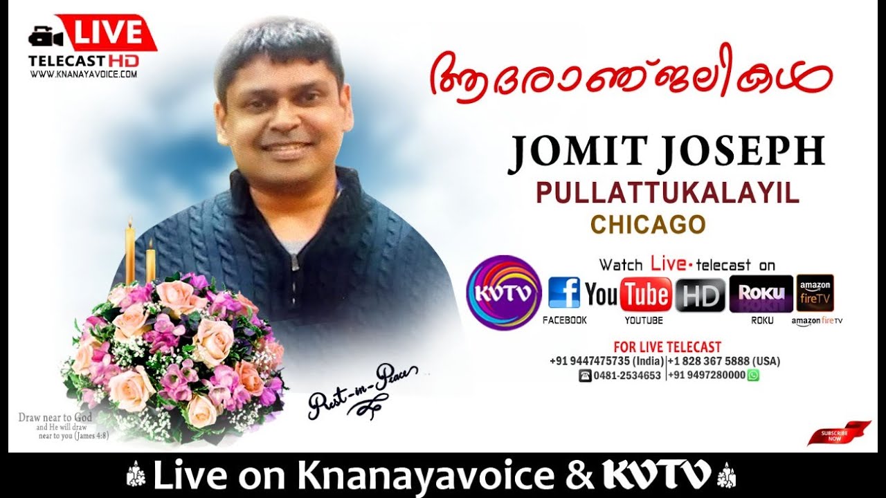 CHICAGO | FUNERAL SERVICE OF Jomit Joseph (41) Pullattukalayil | St ...